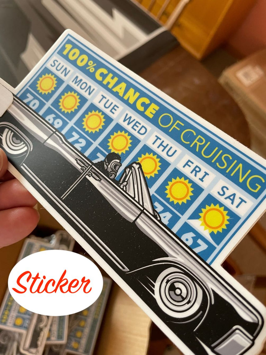 100% CHANCE OF CRUISING vinyl die-cut sticker – Max Grundy Design